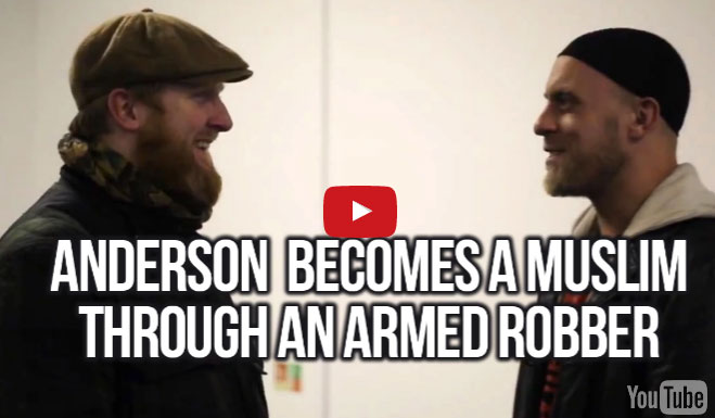 Anderson Becomes A Muslim Through An Armed Robber! | About Islam
