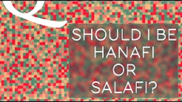 Should I Be Salafi or Hanafi? | About Islam