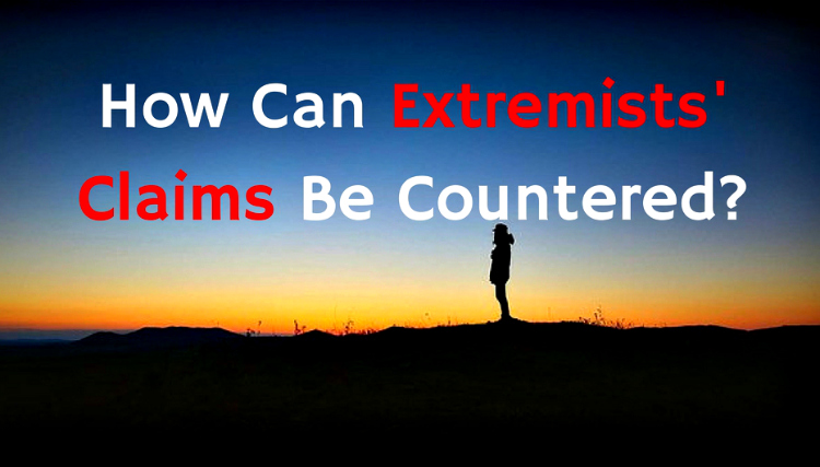 How Can Extremists' Claims Be Countered? | About Islam