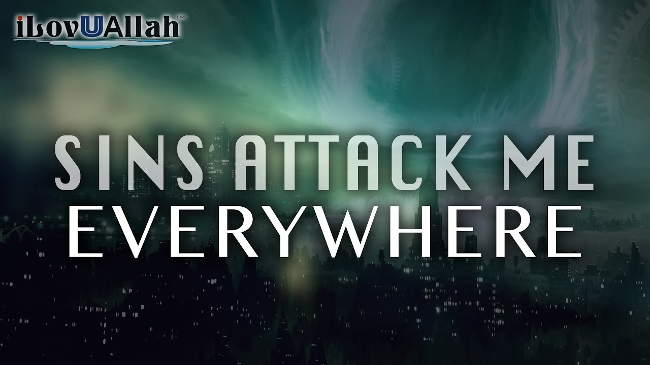 Sins are Attacking Me – How to Protect Myself? | About Islam